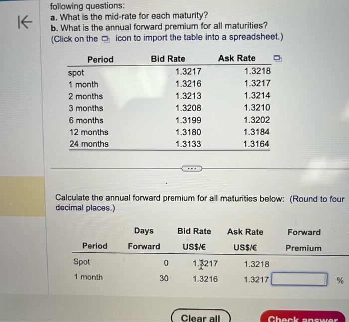 Solved following questions: a. What is the mid-rate for each | Chegg.com