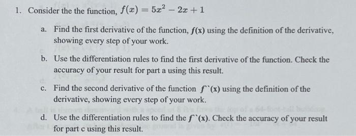 Solved Consider the the function, f(x)=5x2−2x+1 a. Find the | Chegg.com