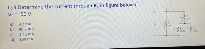 Solved Q.3 Determine the current through R4 in figure below | Chegg.com