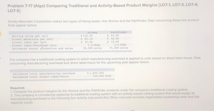 Solved Problem 7-17 (Algo) Comparing Traditional and | Chegg.com