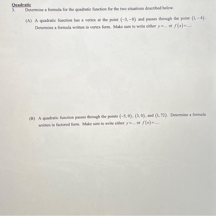 Solved Quadratic 3. Determine a formula for the quadratic | Chegg.com