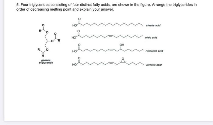 Solved 5. Four triglycerides consisting of four distinct | Chegg.com