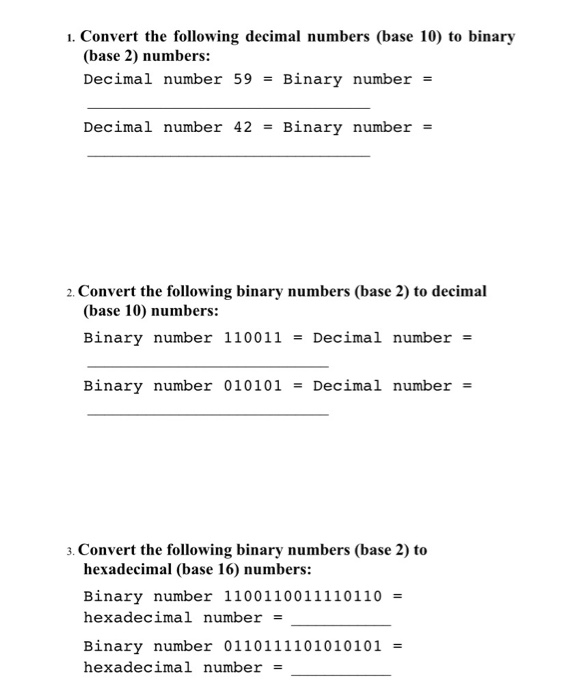 Solved 1 Convert The Following Decimal Numbers base 10 To Chegg