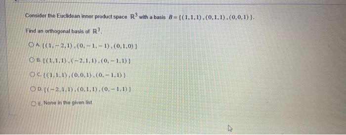 Solved Consider the Euclidean inner product space R3 with a | Chegg.com