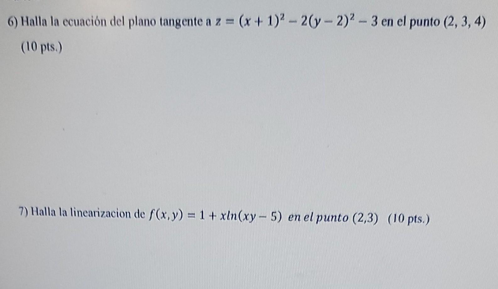 Solved 6) Halla la ecuación del plano tangente | Chegg.com