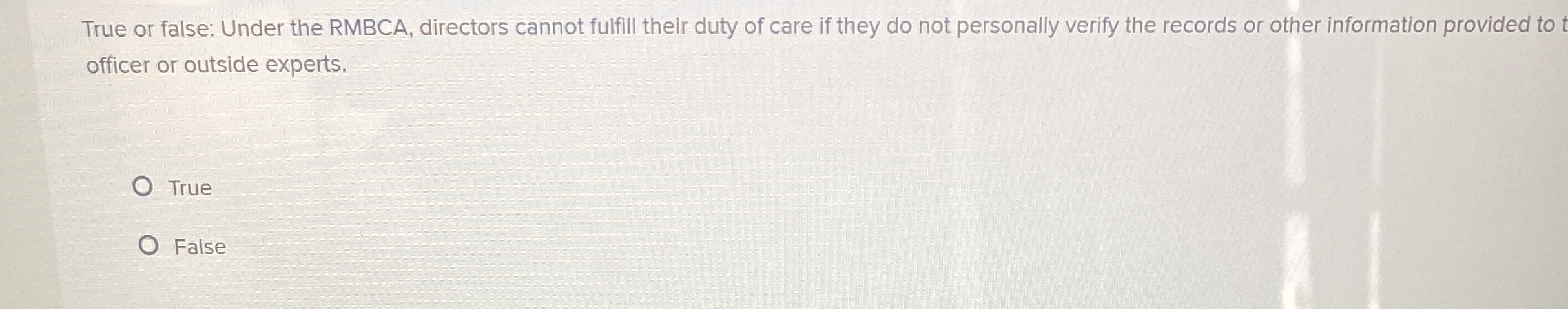 Solved True or false: Under the RMBCA, directors cannot | Chegg.com
