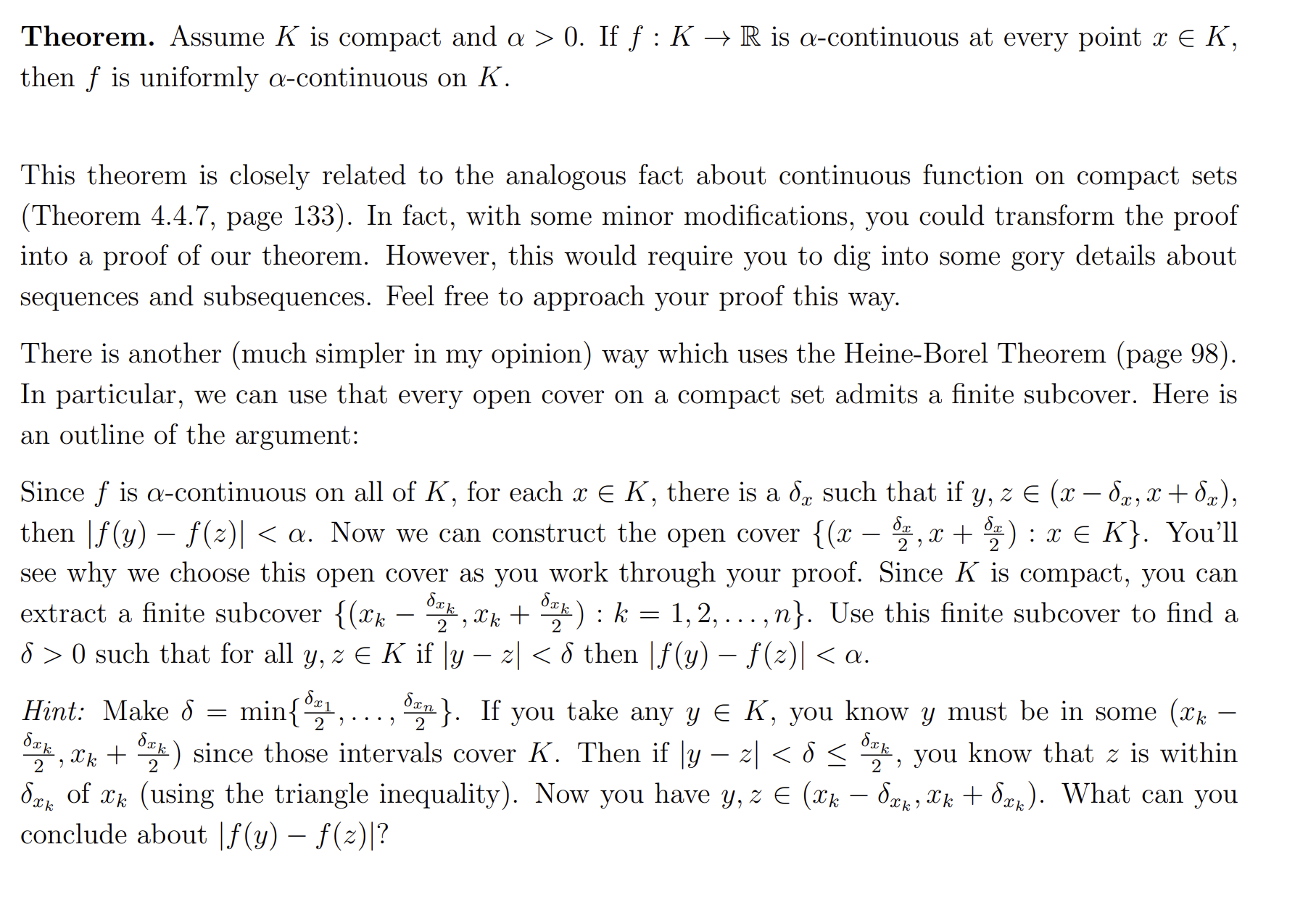 Solved Theorem. Assume K ﻿is compact and α>0. ﻿If f:K→R ﻿is | Chegg.com