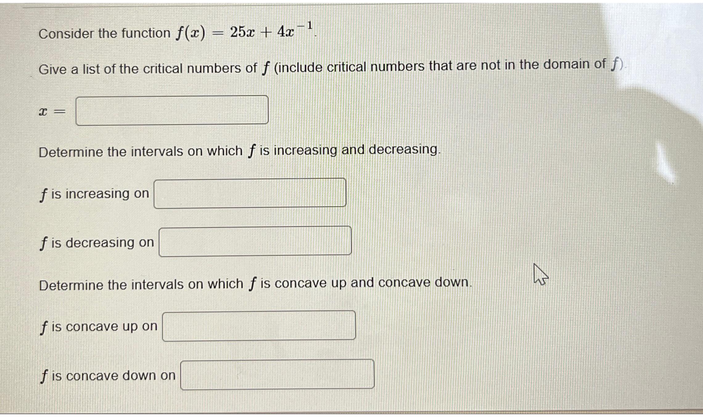 Solved Consider the function f(x)=25x+4x-1.Give a list of | Chegg.com
