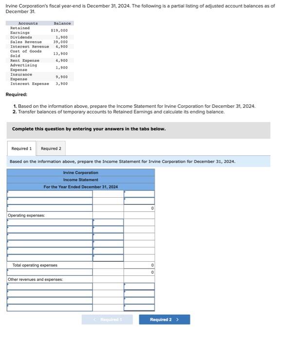 Solved Irvine Corporation's fiscal year-end is December 31, | Chegg.com