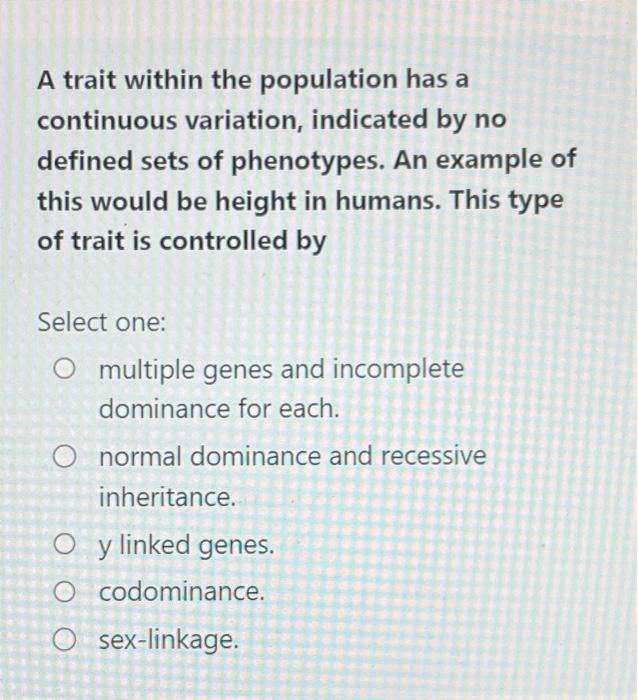 Solved A trait within the population has a continuous | Chegg.com