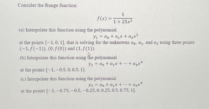 Consider the Runge function: f(x)=1+25x21 (a) | Chegg.com