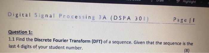 Solved dw Highlight Digital Signal Processing 3A (DSPA 301) | Chegg.com
