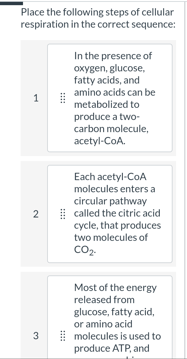 Solved Place the following steps of cellular respiration in | Chegg.com