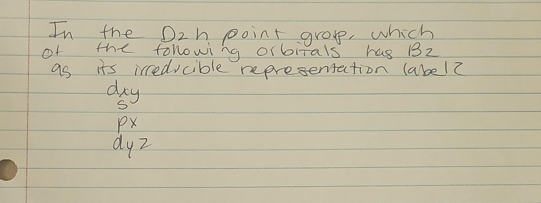 In the D2h point gros, which of the following | Chegg.com