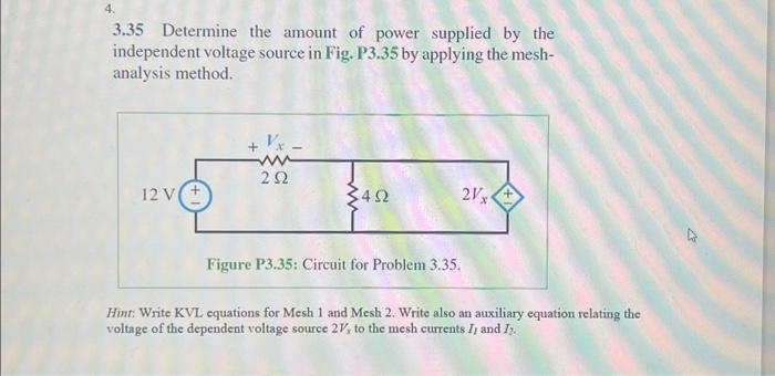 Solved 3.35 Determine the amount of power supplied by the | Chegg.com