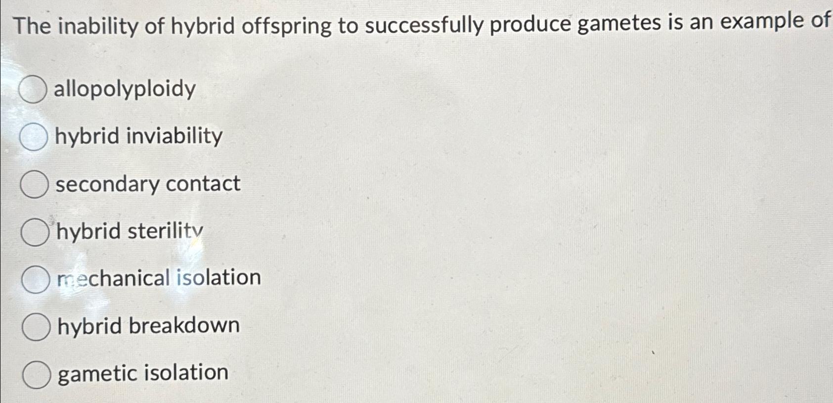 Solved The inability of hybrid offspring to successfully | Chegg.com