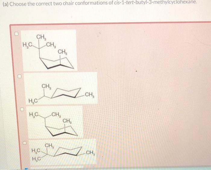 Solved (a) Choose the correct two chair conformations of | Chegg.com