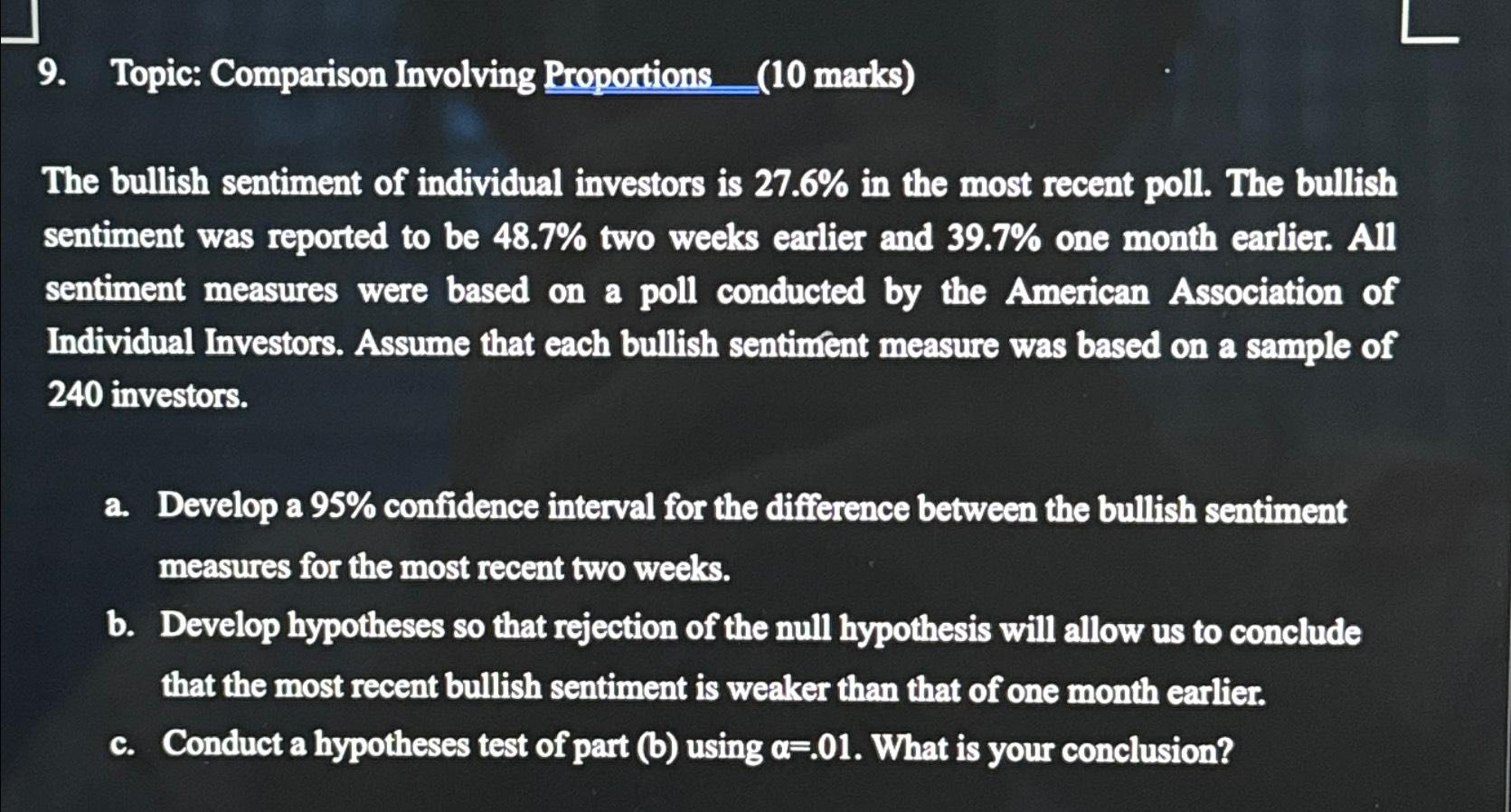 Solved Topic: Comparison Involving Proportions (10 | Chegg.com