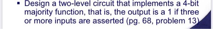 Solved Design a two-level circuit that implements a 4-bit | Chegg.com