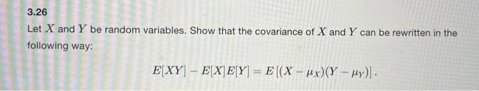 Solved Let X and Y be random variables. Show that the | Chegg.com