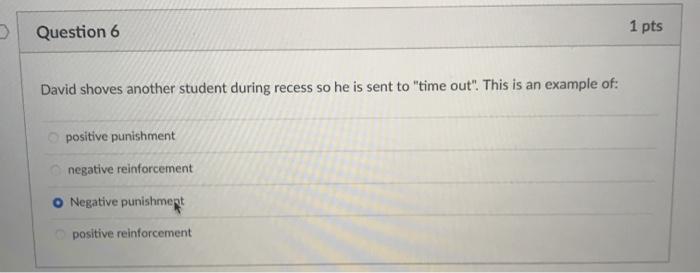 Solved Question 6 1 pts David shoves another student during | Chegg.com