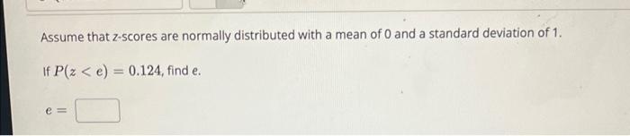 Solved For a standard normal distribution, given: | Chegg.com