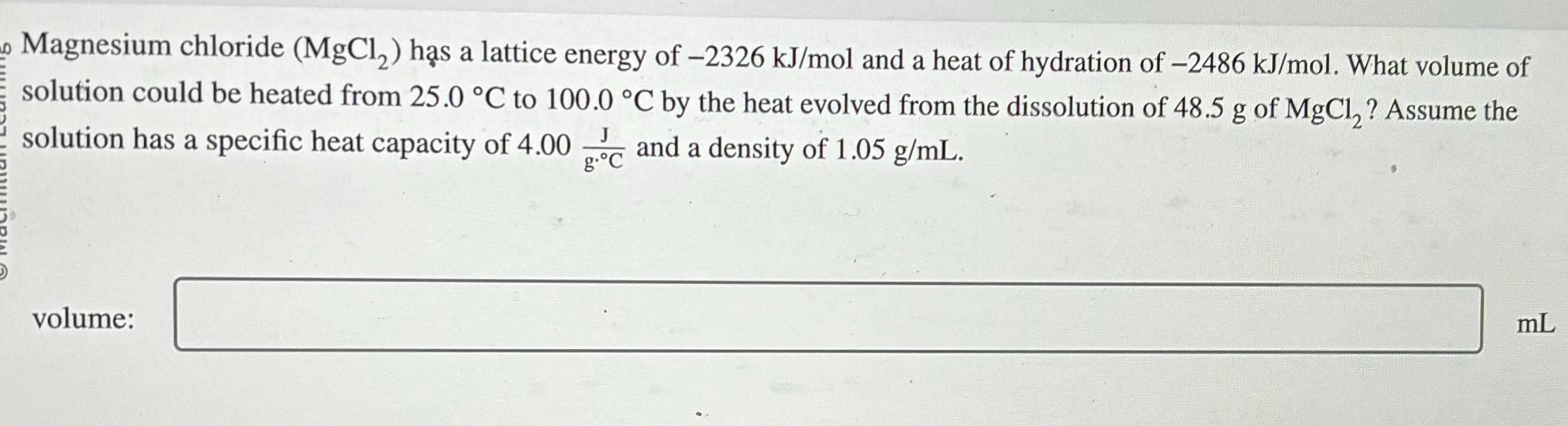 Solved Magnesium chloride (MgCl2) ﻿hąs a lattice energy of | Chegg.com