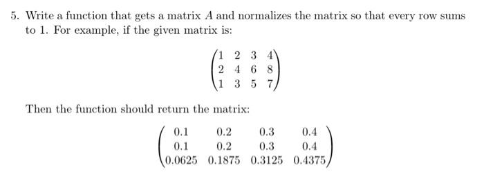 Solved Python Coding Use Only Numpy Functions And Avoid Any