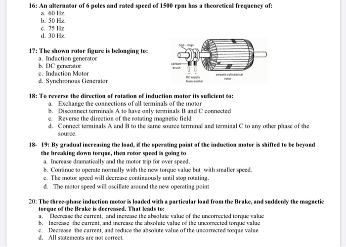 Solved 16: An alternator of 6 poles and rated speed of 1500 | Chegg.com