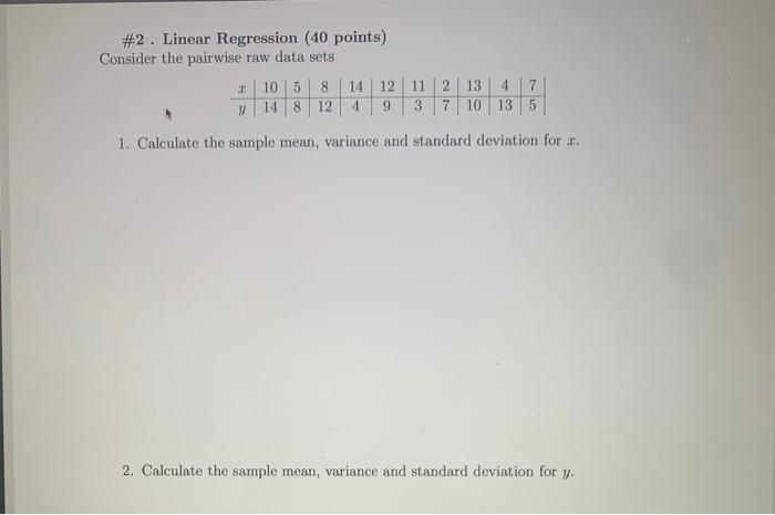 Solved #2. Linear Regression (40 points) Consider the | Chegg.com