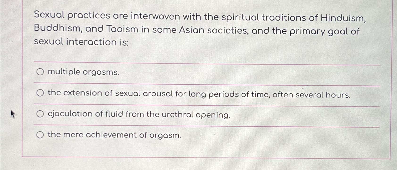 Solved Sexual practices are interwoven with the spiritual | Chegg.com