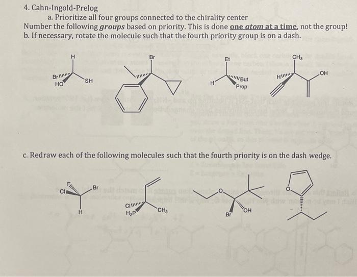 Solved 4. Cahn-Ingold-Prelog a. Prioritize all four groups | Chegg.com