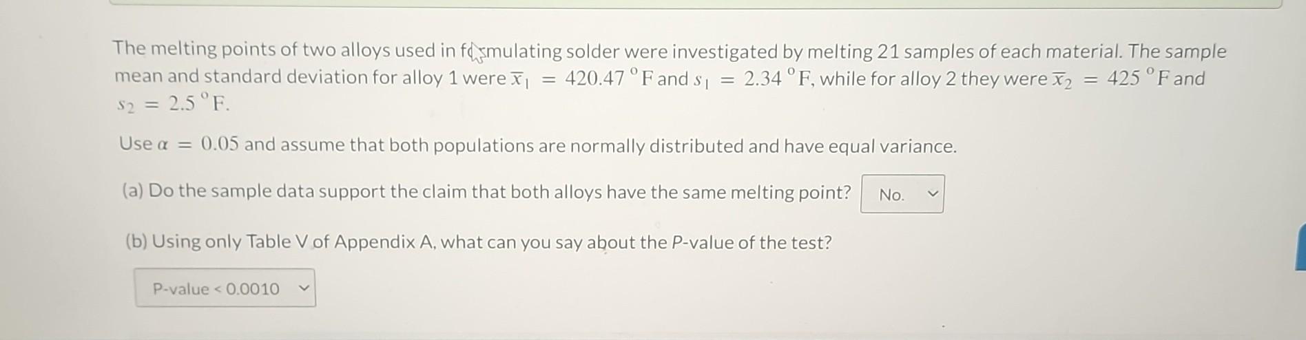 Solved The melting points of two alloys used in formulating | Chegg.com