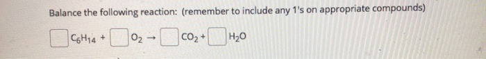 Solved Balance the following reaction: (remember to include | Chegg.com