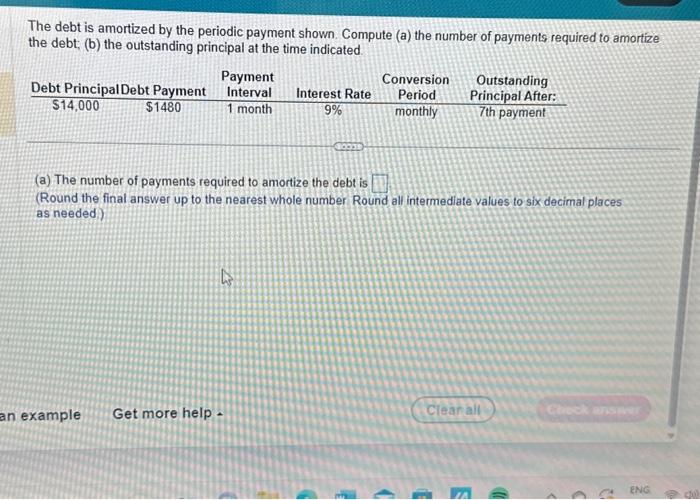 Solved The debt is amortized by the periodic payment shown. | Chegg.com