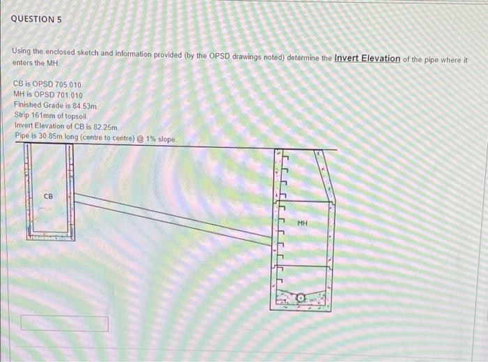 Solved QUESTION 5 Using the enclosed sketch and information | Chegg.com