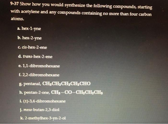 Solved 9-37 Show how you would synthesize the following | Chegg.com