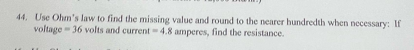 Solved Use Ohm's law to find the missing value and round to | Chegg.com