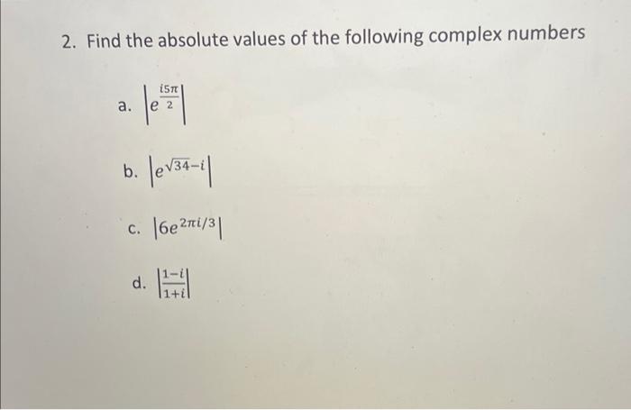 Solved 1. Express the following complex numbers in x + y | Chegg.com