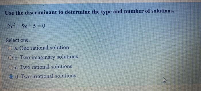 Solved Use the discriminant to determine the type and number | Chegg.com