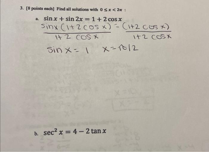 Solved 3. [8 points each] Find all solutions with 0≤x