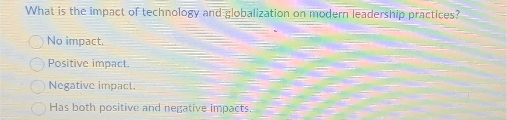 Solved What is the impact of technology and globalization on | Chegg.com
