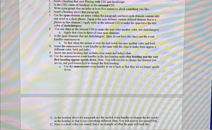 Solved 1. Insert a heading that says Playing with CSS and | Chegg.com