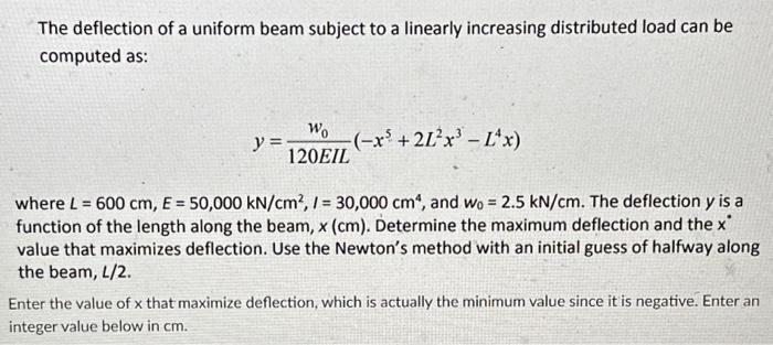 Solved The deflection of a uniform beam subject to a | Chegg.com