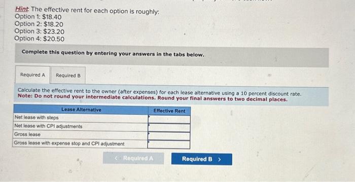 Hint The effective rent for each option is roughly: | Chegg.com