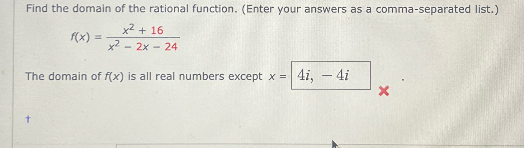 Solved Find the domain of the rational function. (Enter your | Chegg.com