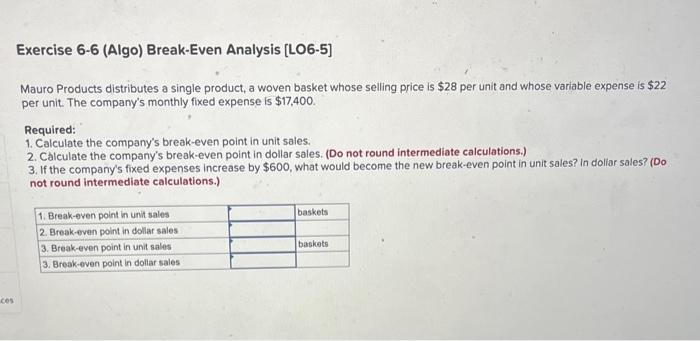 Solved Exercise 6-6 (Algo) Break-Even Analysis [LO6-5] Mauro | Chegg.com