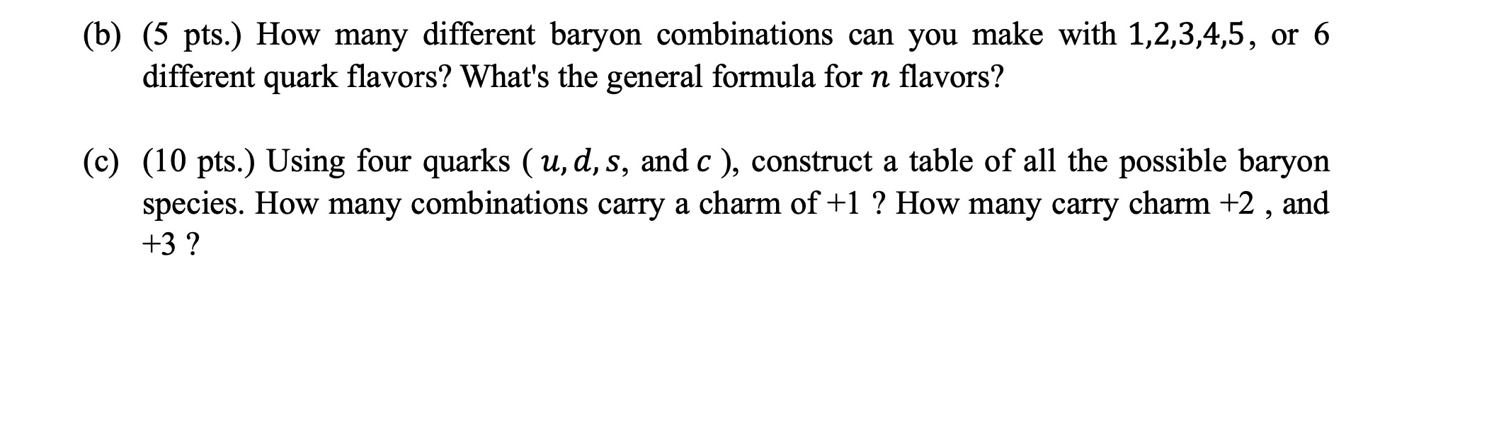 Solved (b) (5 ﻿pts.) ﻿How many different baryon combinations | Chegg.com