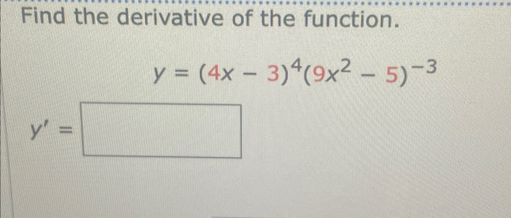 Solved Find the derivative of the | Chegg.com