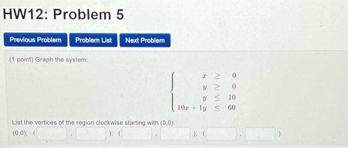 Solved HW12: Problem 4 Previous Problem Problem List Next | Chegg.com Solved HW12: Problem 4 Previous Problem Problem List Next | Chegg.com